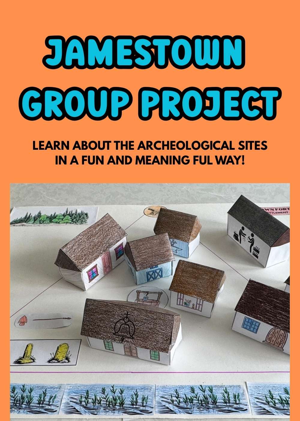 Jamestown Paper Model Group Project and Artifacts