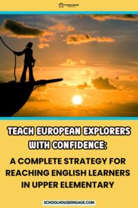 How to Teach European Explorers to English Learners in Elementary ...